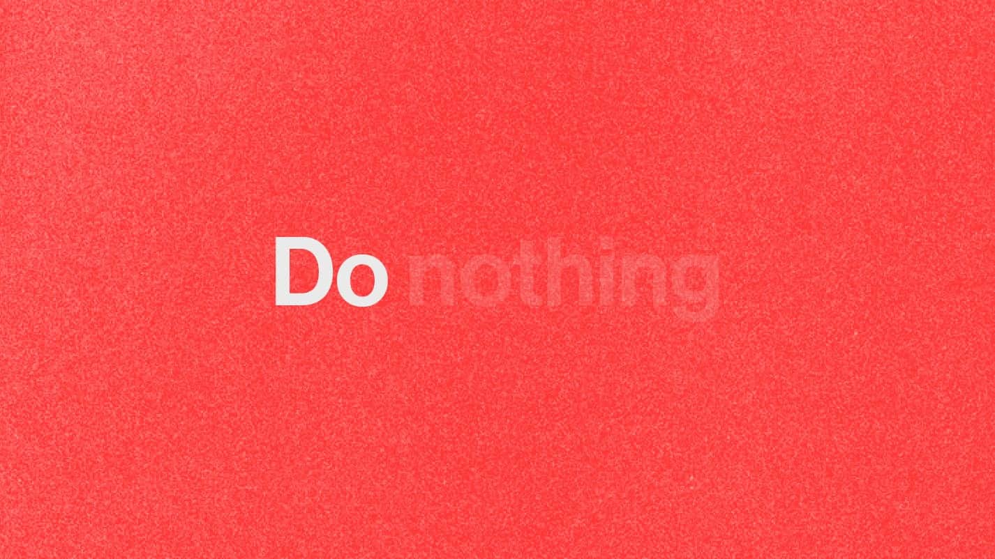 Want to be a better marketer? Do nothing. – Velocity Partners